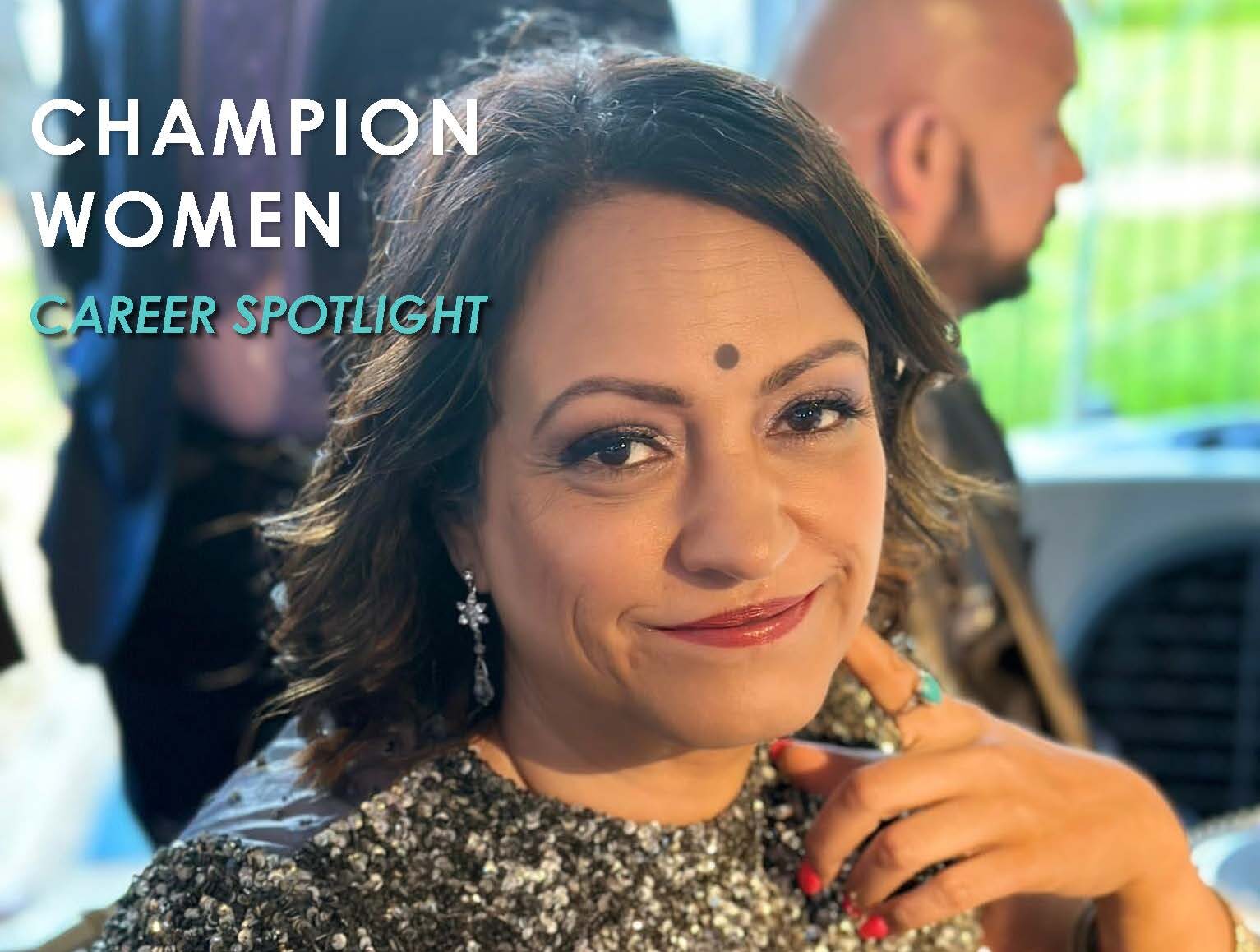 Raj Pooni: Championing Women in Corporate Spaces | Champion Women Campaign